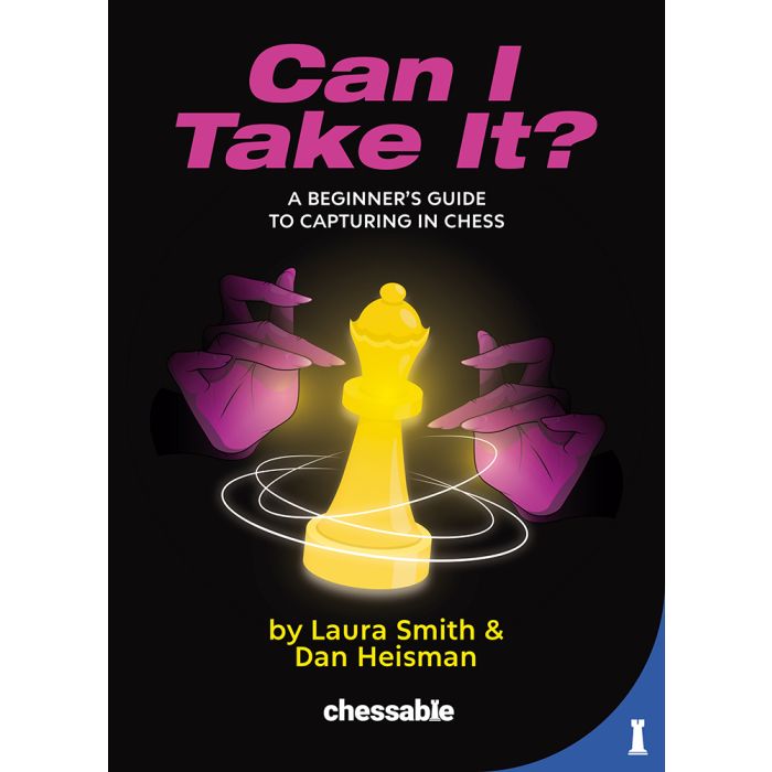 Can I Take It? by Dan Heisman, Laura Smith – ChessBase India Shop
