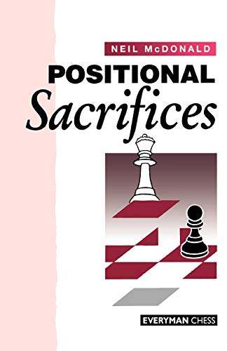 Positional Sacrifices by McDonald, Neil – ChessBase India Shop